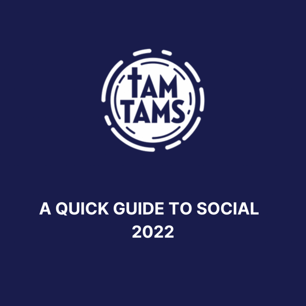 Home / Tam Tams / Tam Tams Social Media Guide